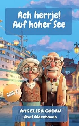 Ach herrje auf hoher See – Die Schreibwerkstatt
